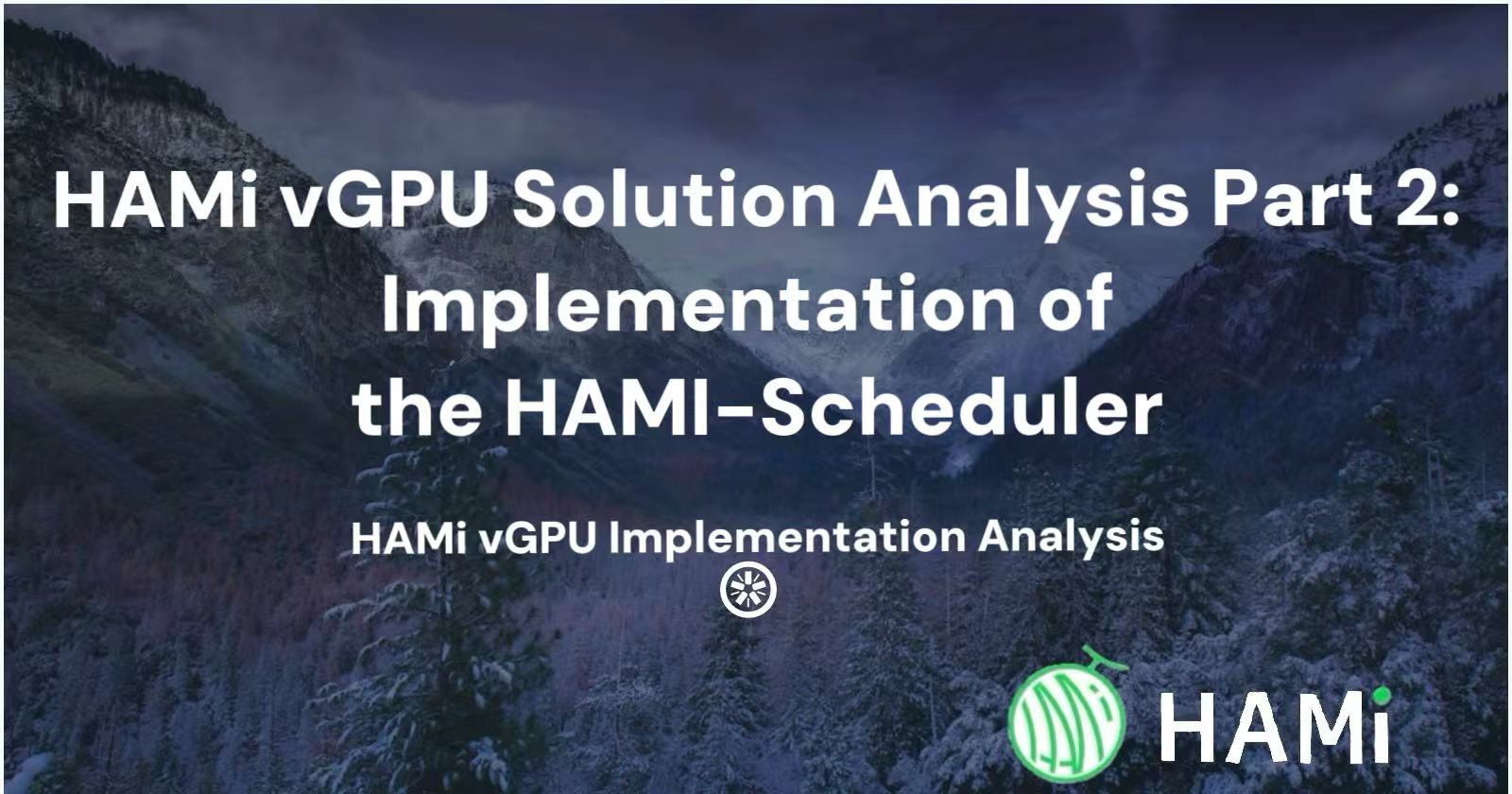 HAMI vGPU Principle Analysis Part 2: hami-webhook Principle Analysis | Dynamia AI Blog